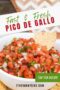 The Best Homemade Pico Recipe | Sunnyside Home
