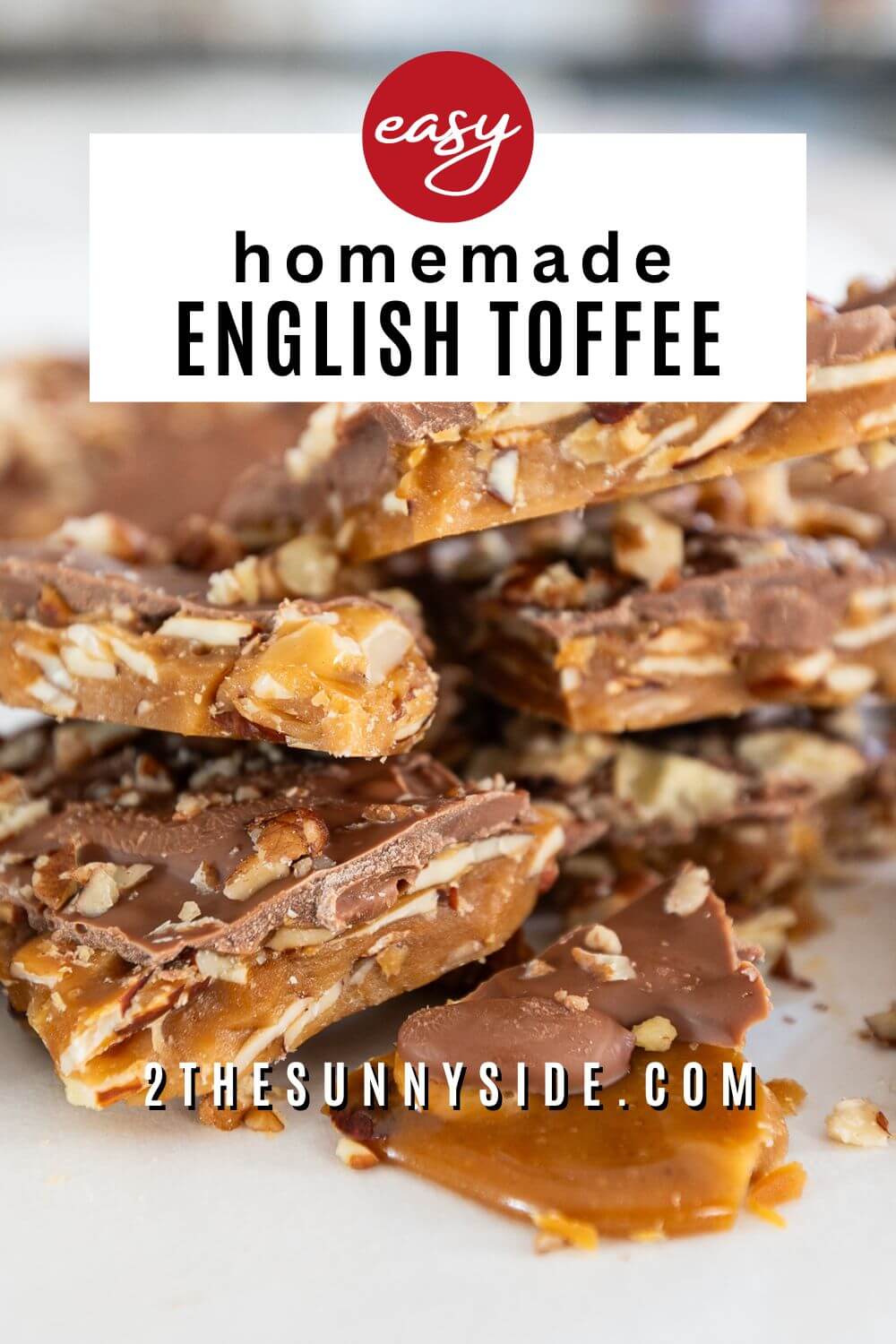 How to Make Mom's Homemade English Toffee | Sunnyside Home